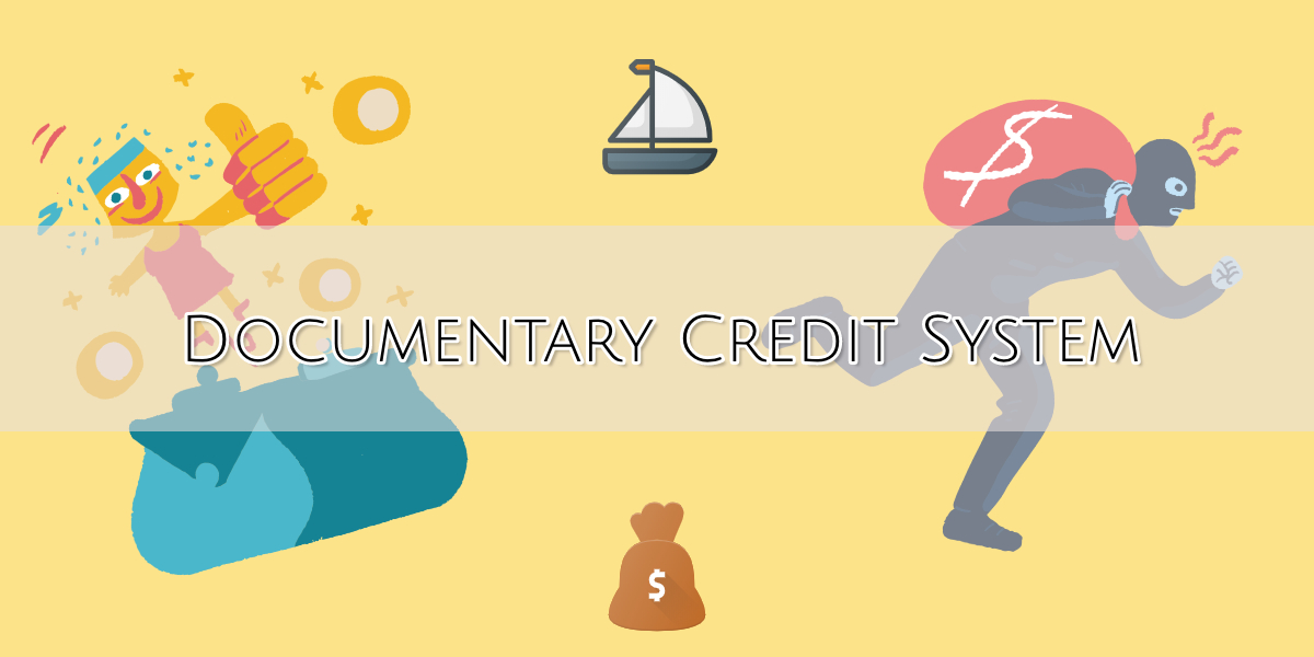 Documentary Credit System in Shipping - Basics Explained with Flowchart